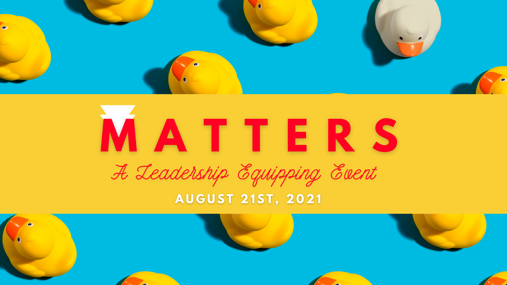 The Matters Event: Fall 2021 | Loveworks Leadership