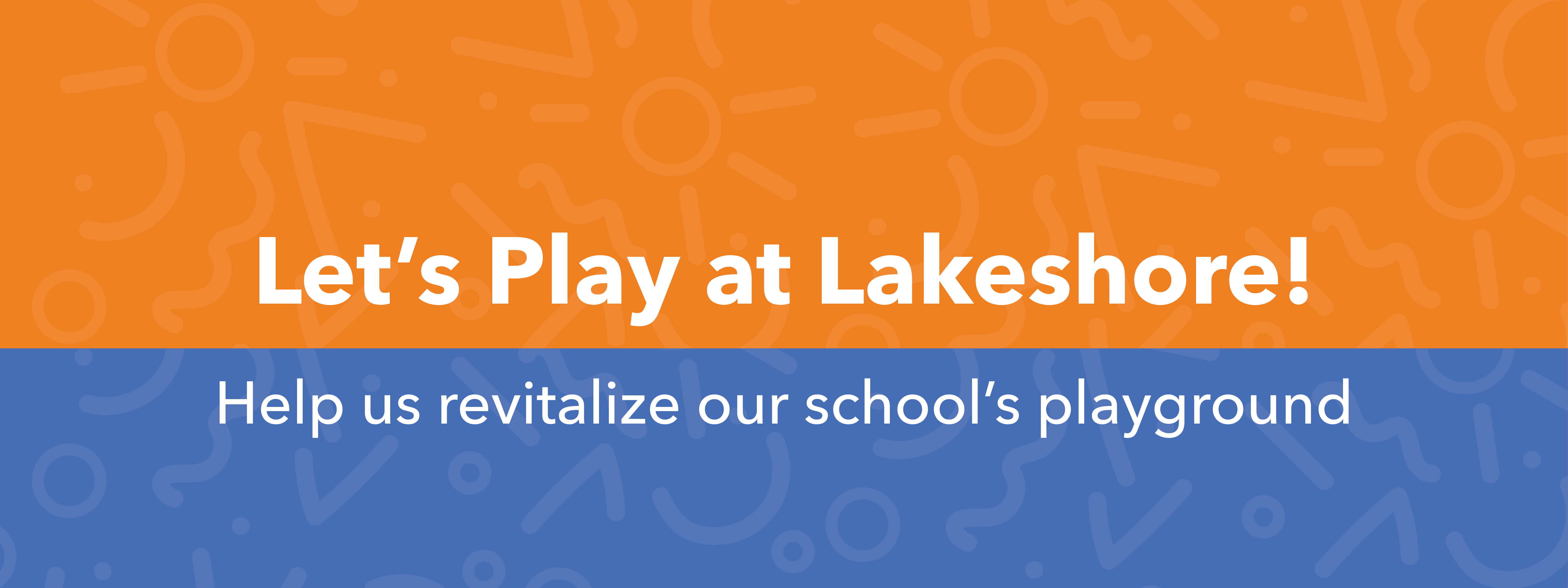 Let's Play at Lakeshore! | Lakeshore Elementary PTO Inc