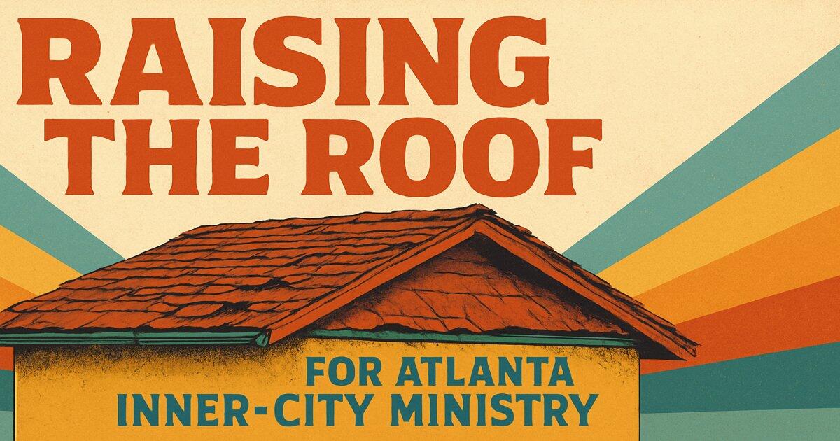 Help Replace our Leaking and Deteriorating Roof | Atlanta Inner-City ...