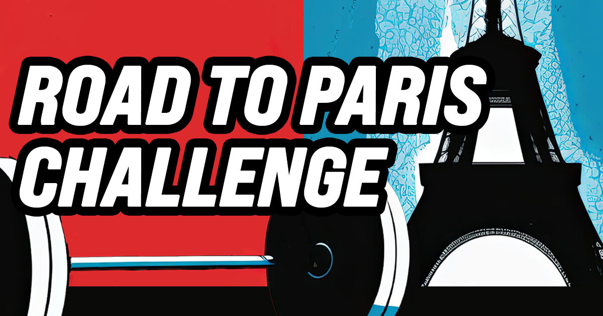 Road to Paris Challenge | U.S. Amateur Weightlifting Foundation