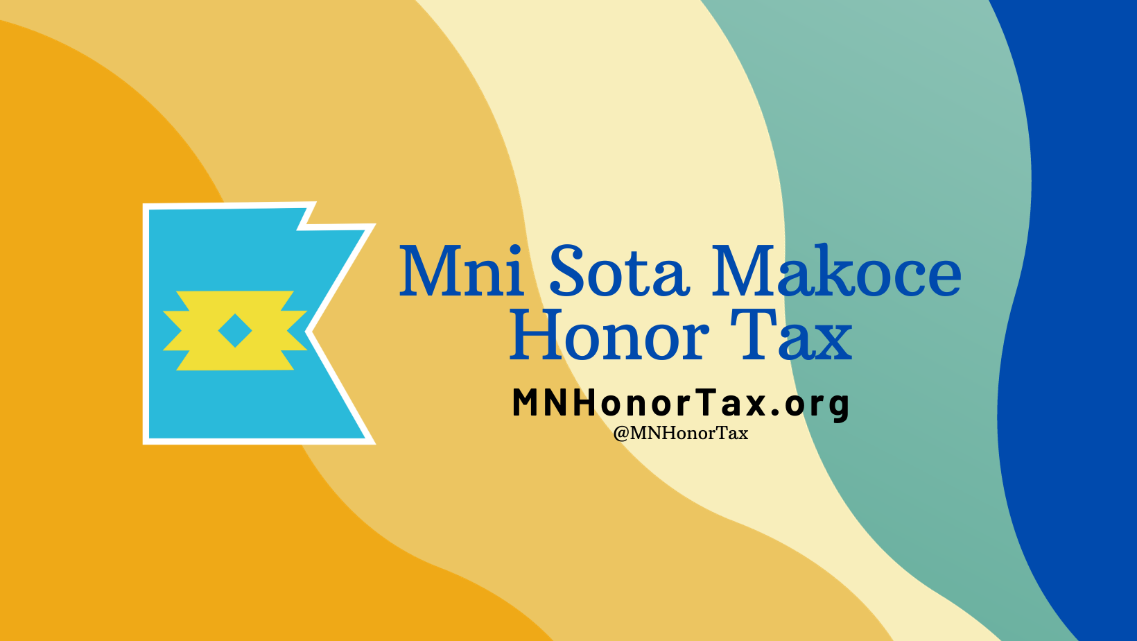 Mni Sota Makoce Honor Tax