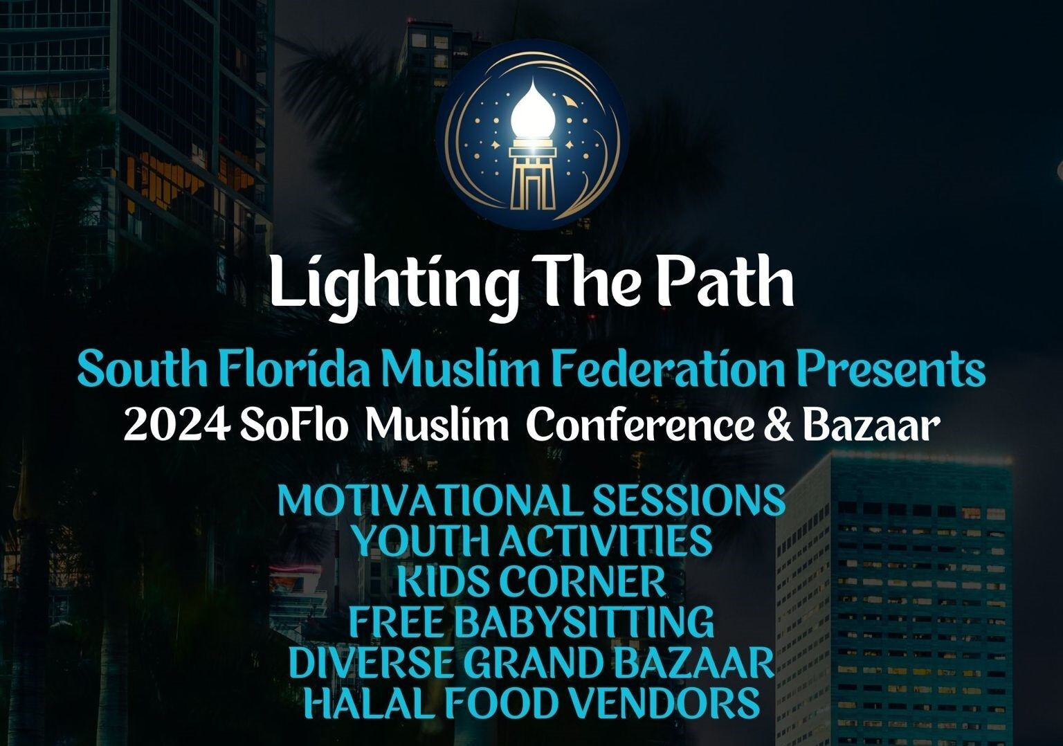 2024 SoFlo Muslim Conference & Bazaar