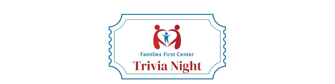 Families First Center's Inaugural Trivia Event | Families First Center