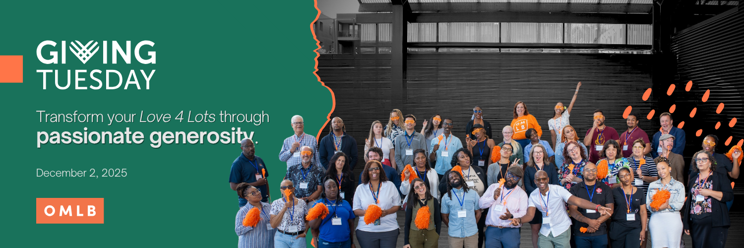 Giving Tuesday: Love 4 Lots | Omaha Municipal Land Bank