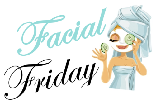 Facial Friday | Looking & Feeling FAB