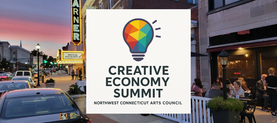 Creative Economy Summit | NORTHWEST CONNECTICUT ARTS COUNCIL