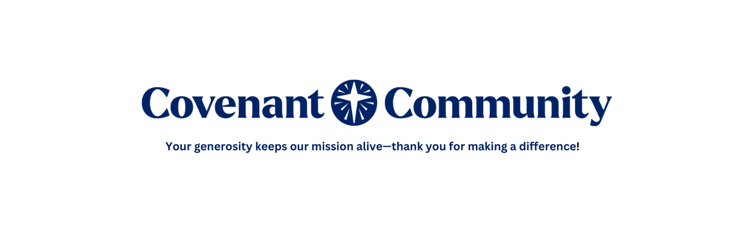 Support Covenant Community | Make a Donation Today