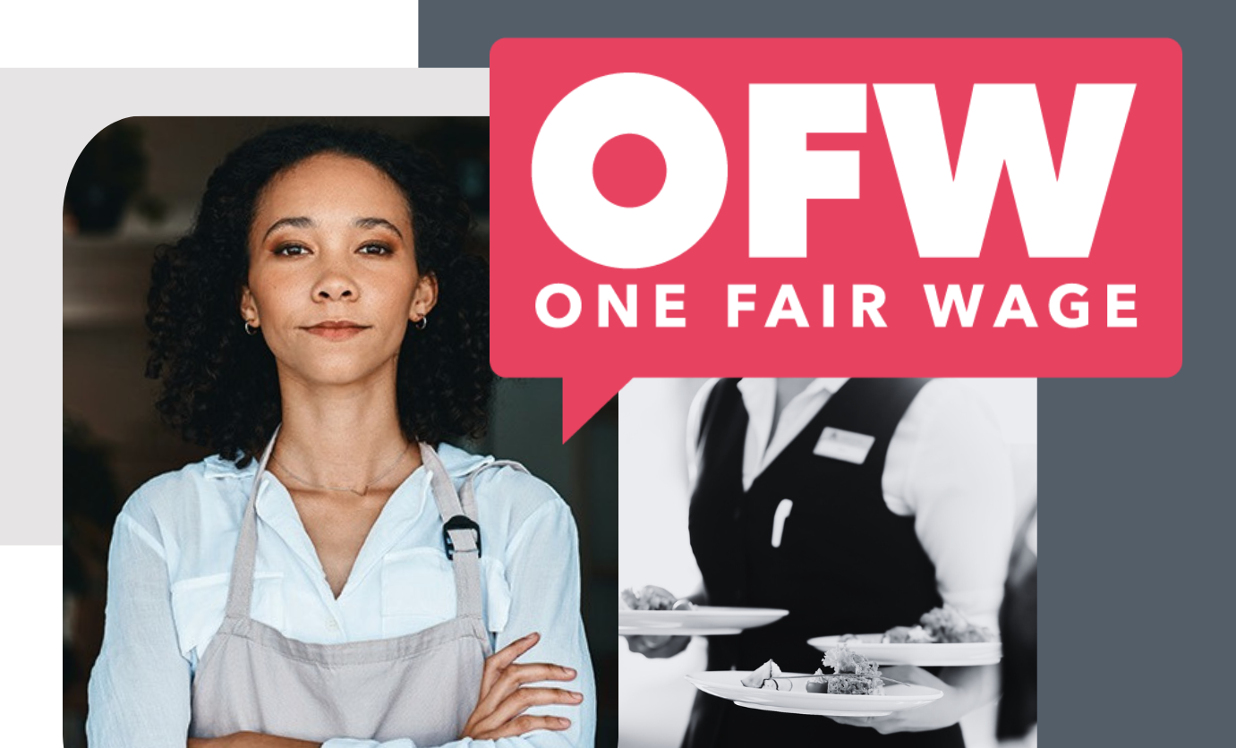 Support One Fair Wage 2025