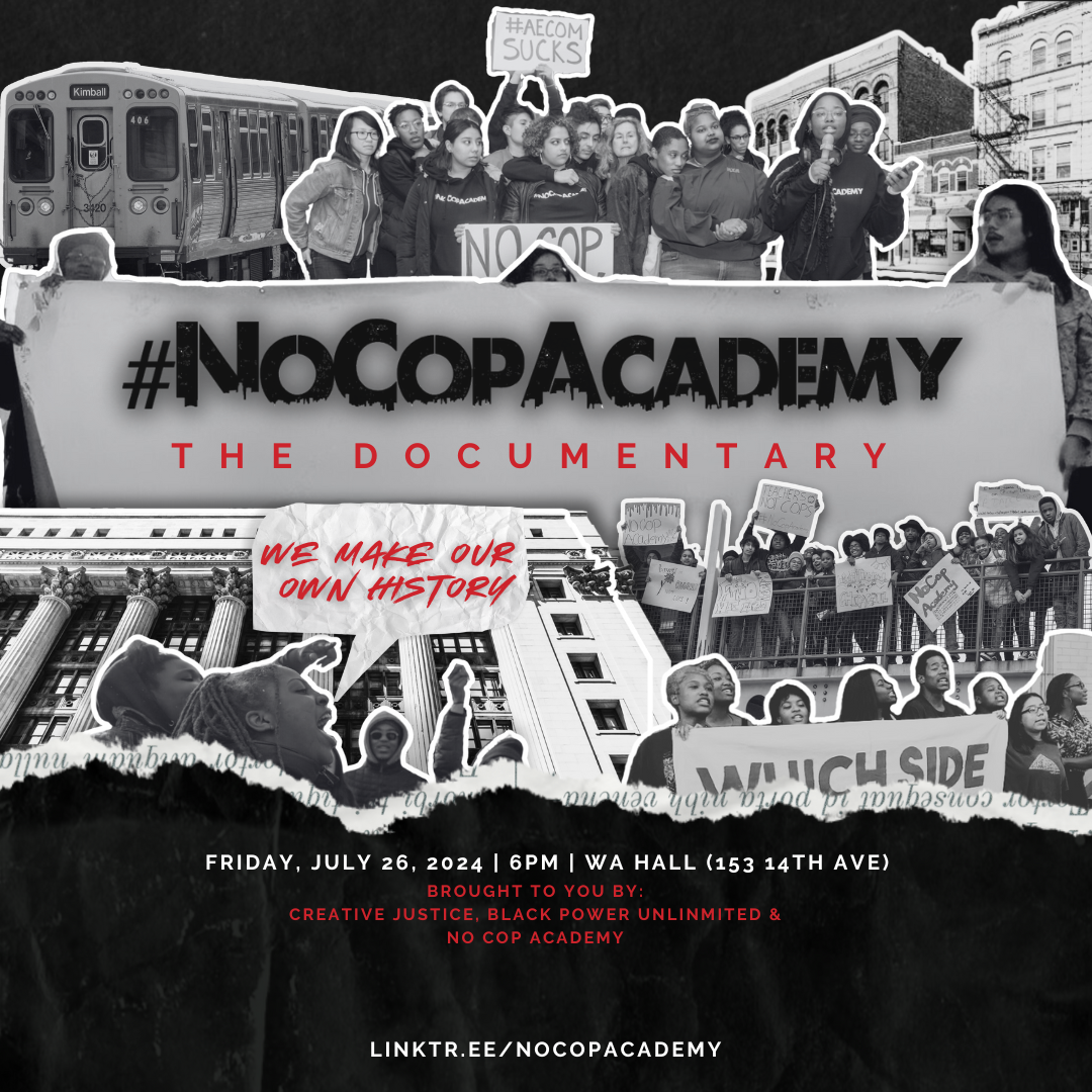 No Cop Academy presented by Creative Justice and Black Power Unlimited