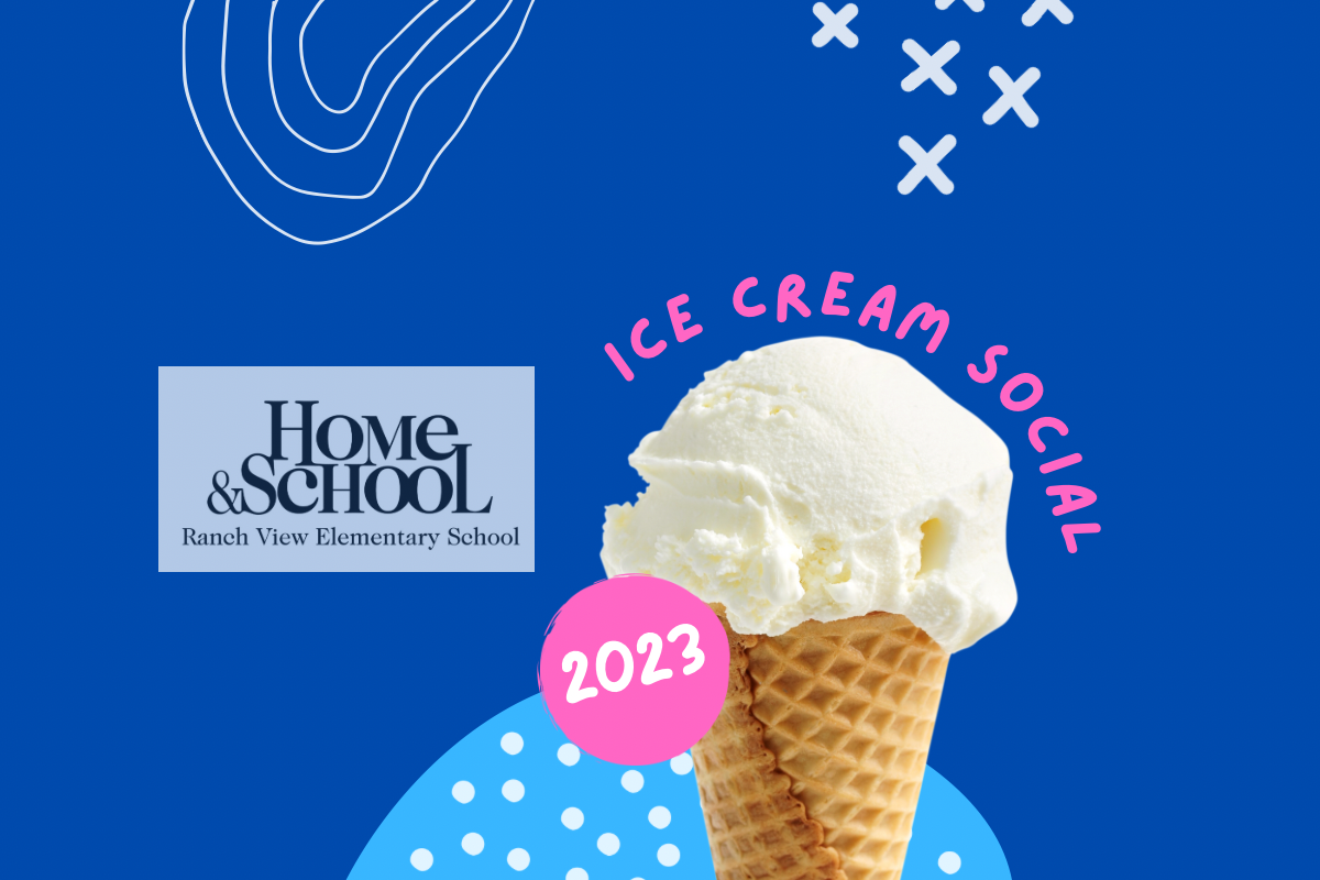 2023 Ice Cream Social | Ranch View Elementary Home and School Association