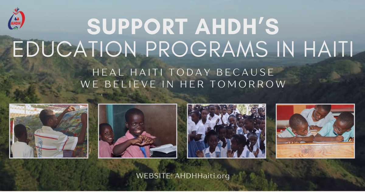 Support AHDH Education Programs in Haiti 🇭🇹