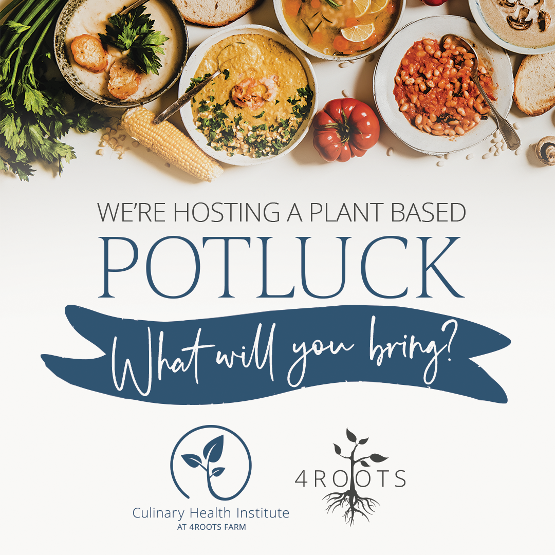 CHI August Plant-Based Potluck | 4Roots Foundation