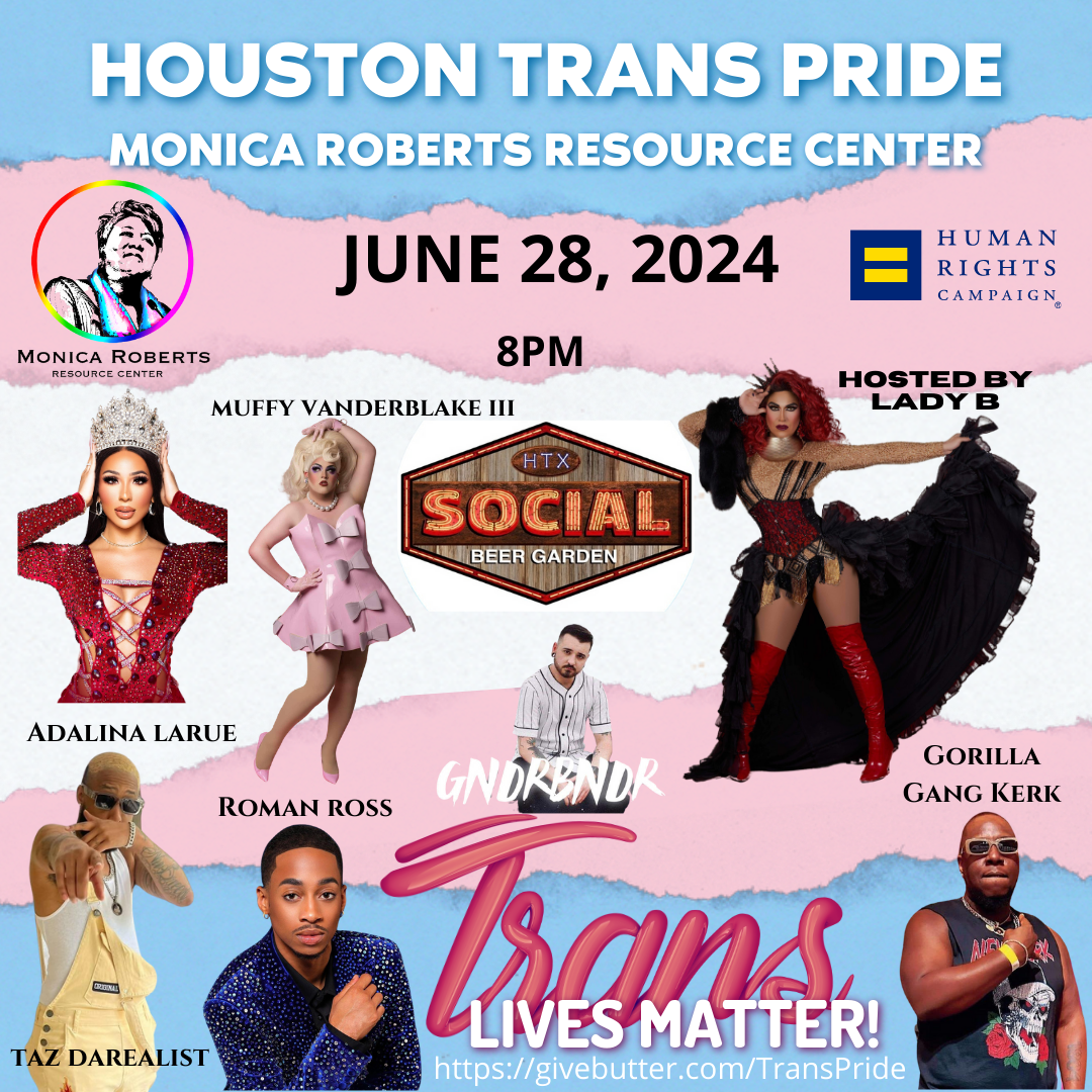 Houston Trans Pride 2024 | Monica Roberts Resource Center