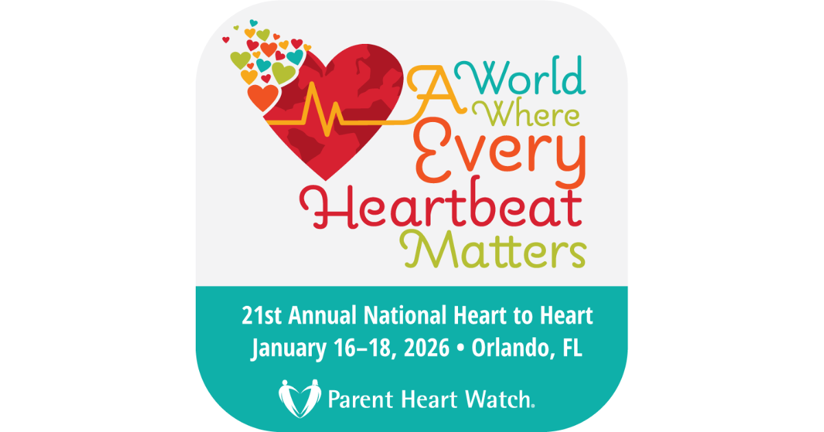 21st Annual National Heart to Heart | Parent Heart Watch