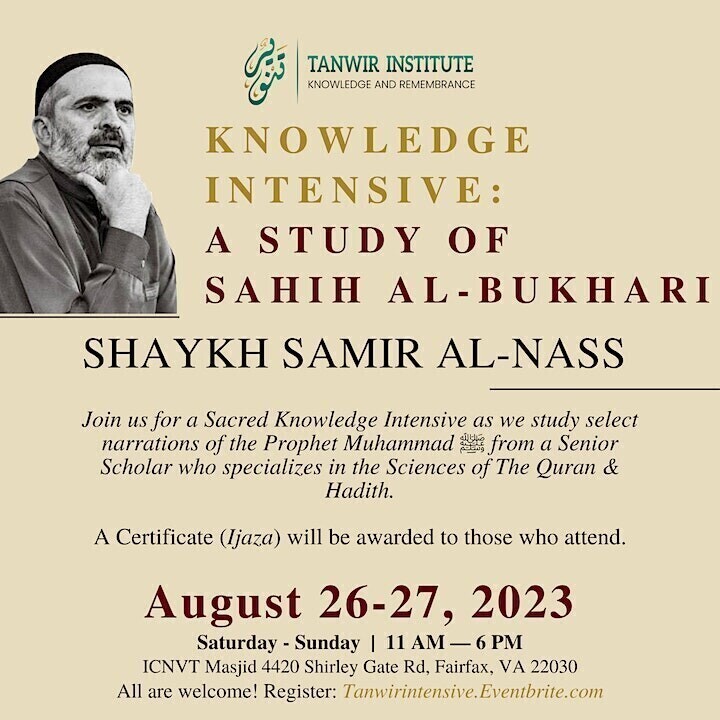 Sacred Knowledge Intensive with Shaykh Samir Al-Nass | Tanwir Institute
