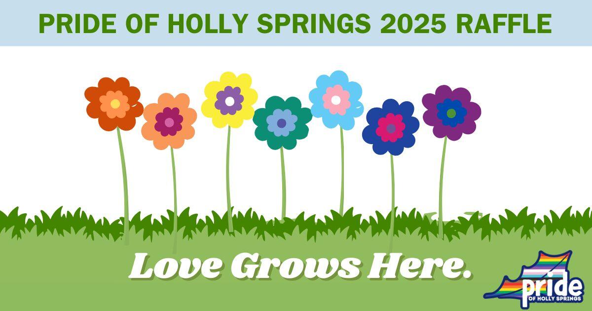 Pride of Holly Springs 2025 Raffle | Pride of Holly Springs