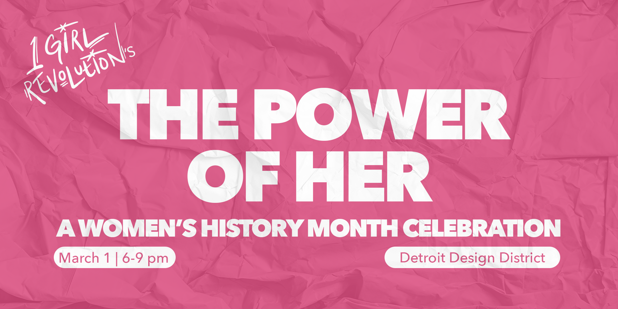 1 Girl Revolution's The Power of Her 2026 | 1 Girl Revolution