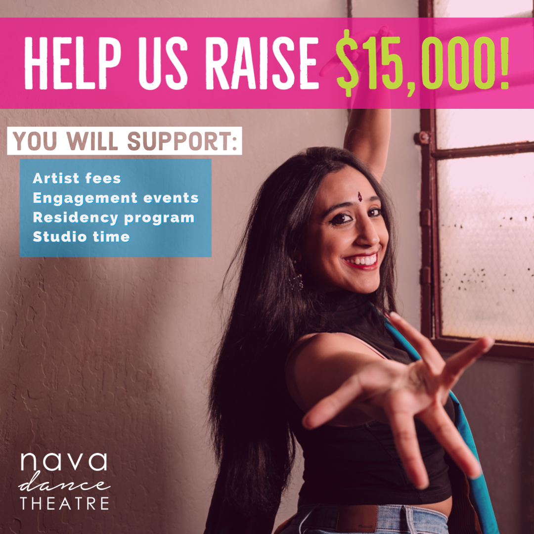 Help Nava Dance Theatre Raise $15,000 by Dec 31st!