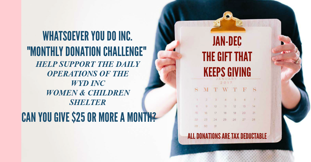 WYD INC. "Monthly Pledge Drive Challenge"