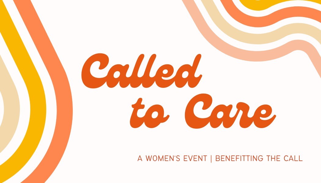 Called to Care 2024 | The CALL