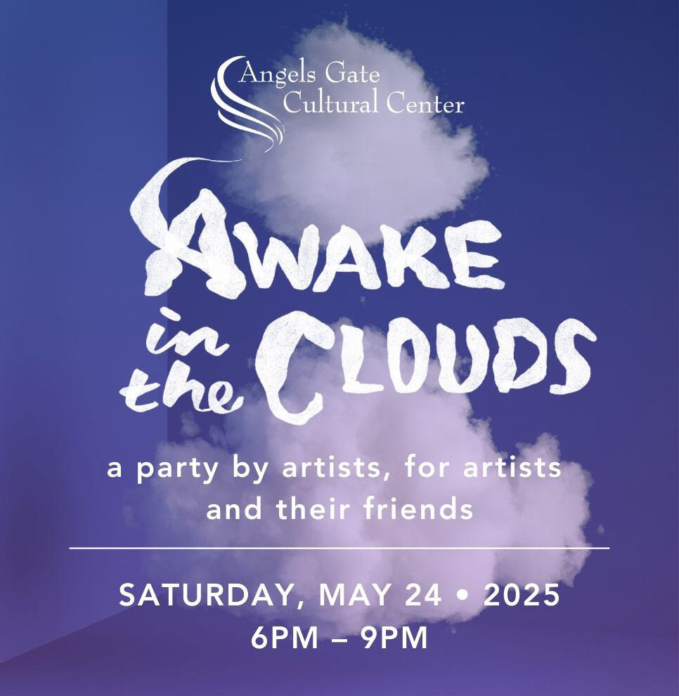 Awake in the Clouds: Angels Gate Cultural Center's Fundraiser | May 24 ...