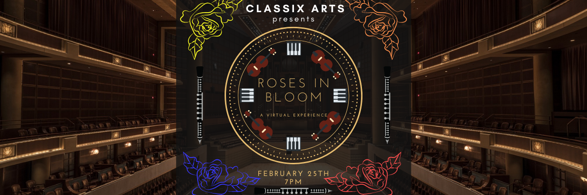 ClassiX Juneteenth Concert: Roses In Bloom