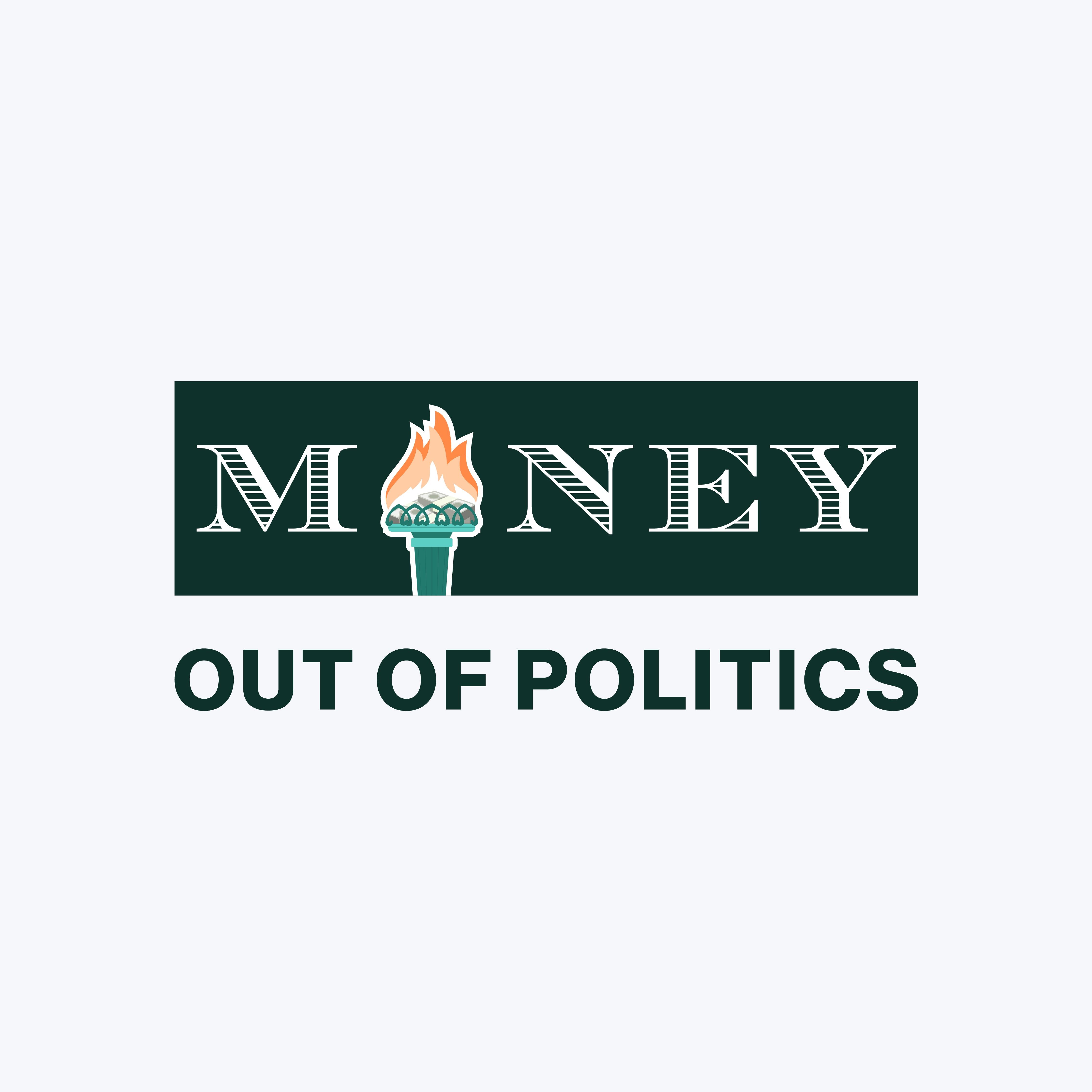 Money Out of Politics Movement | Money Out of Politics Movement