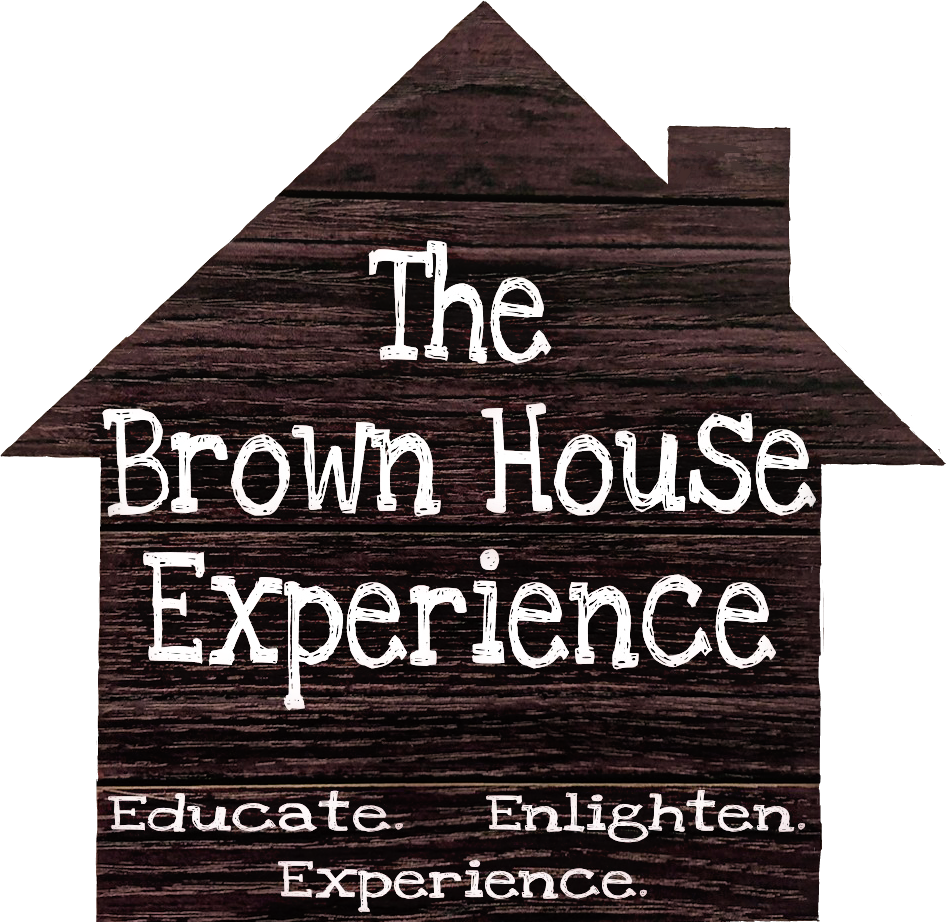 Brown House Experience