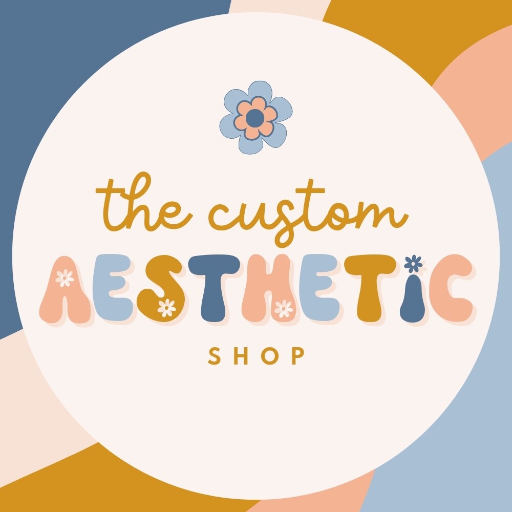The Custom Aesthetic